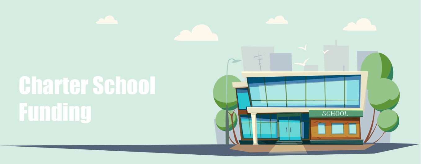 How Charter Schools Are Funded: Accomplishing More With Less